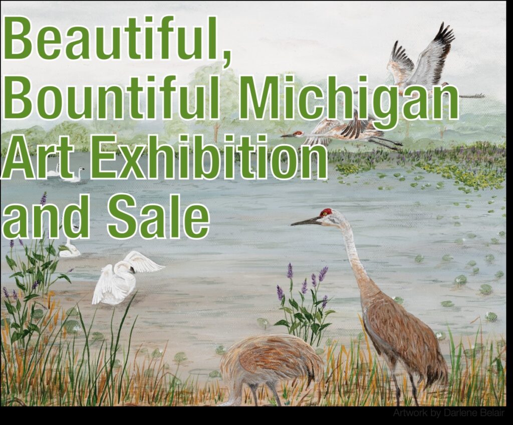 5th Annual Beautiful, Bountiful Michigan Art Exhibition - River Raisin ...