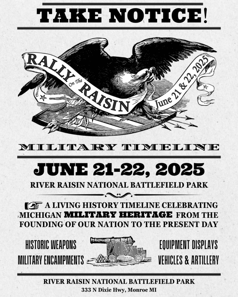 Rally on the Raisin Military Living History Timeline - River Raisin ...